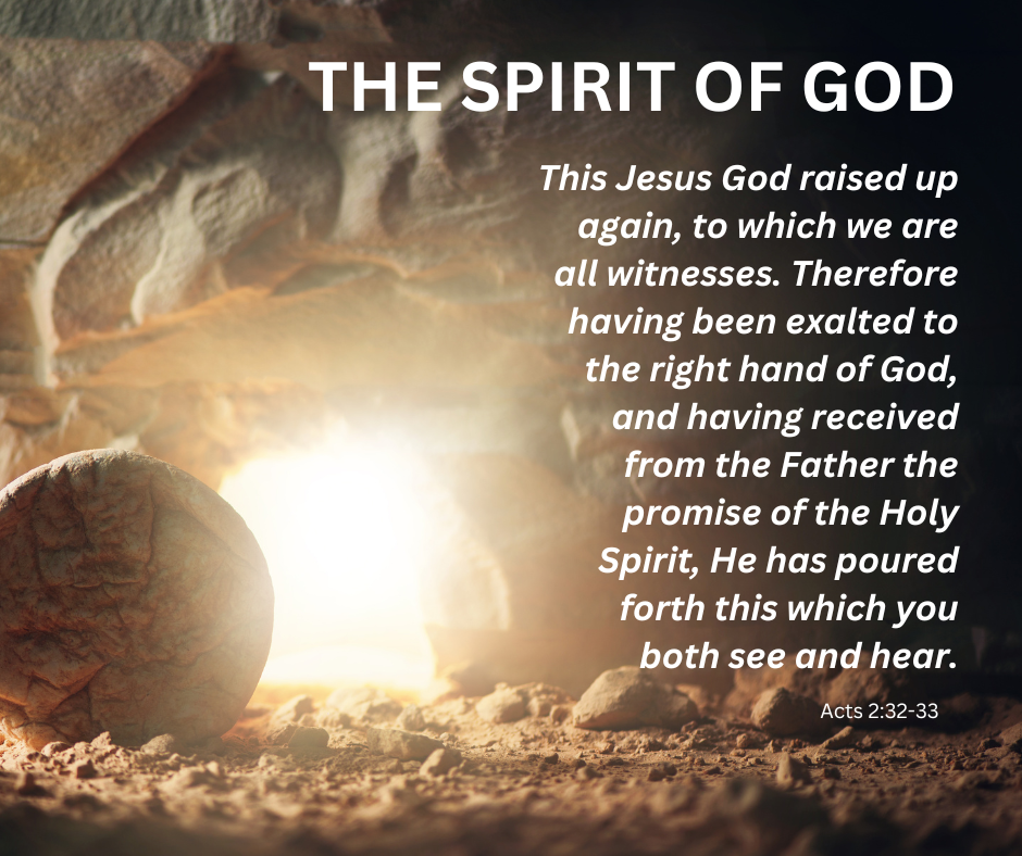 The Resurrection Means We Have The Holy Spirit – The Way Of The Word